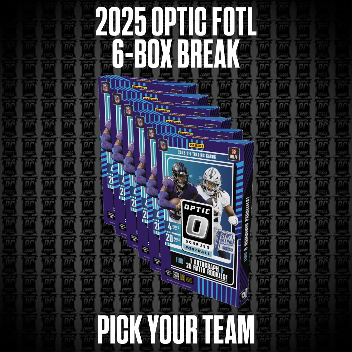 6-BOX 2025 Optic FOTL 1st off the Line Football Break - Pick Your Team ...